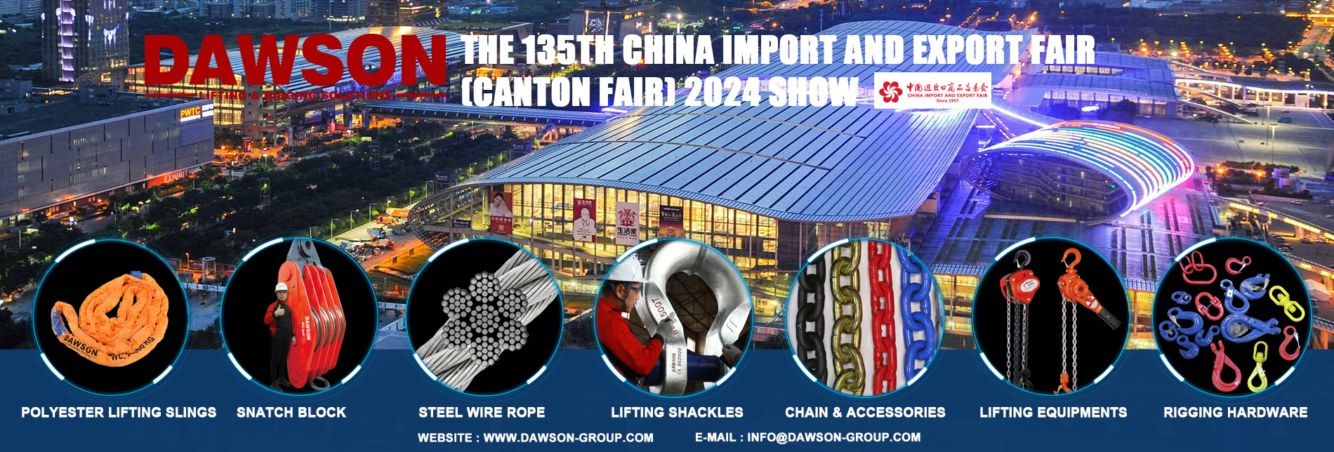 DAWSON - The 135th China Import and Export Fair (Canton Fair) 2024 Show ...